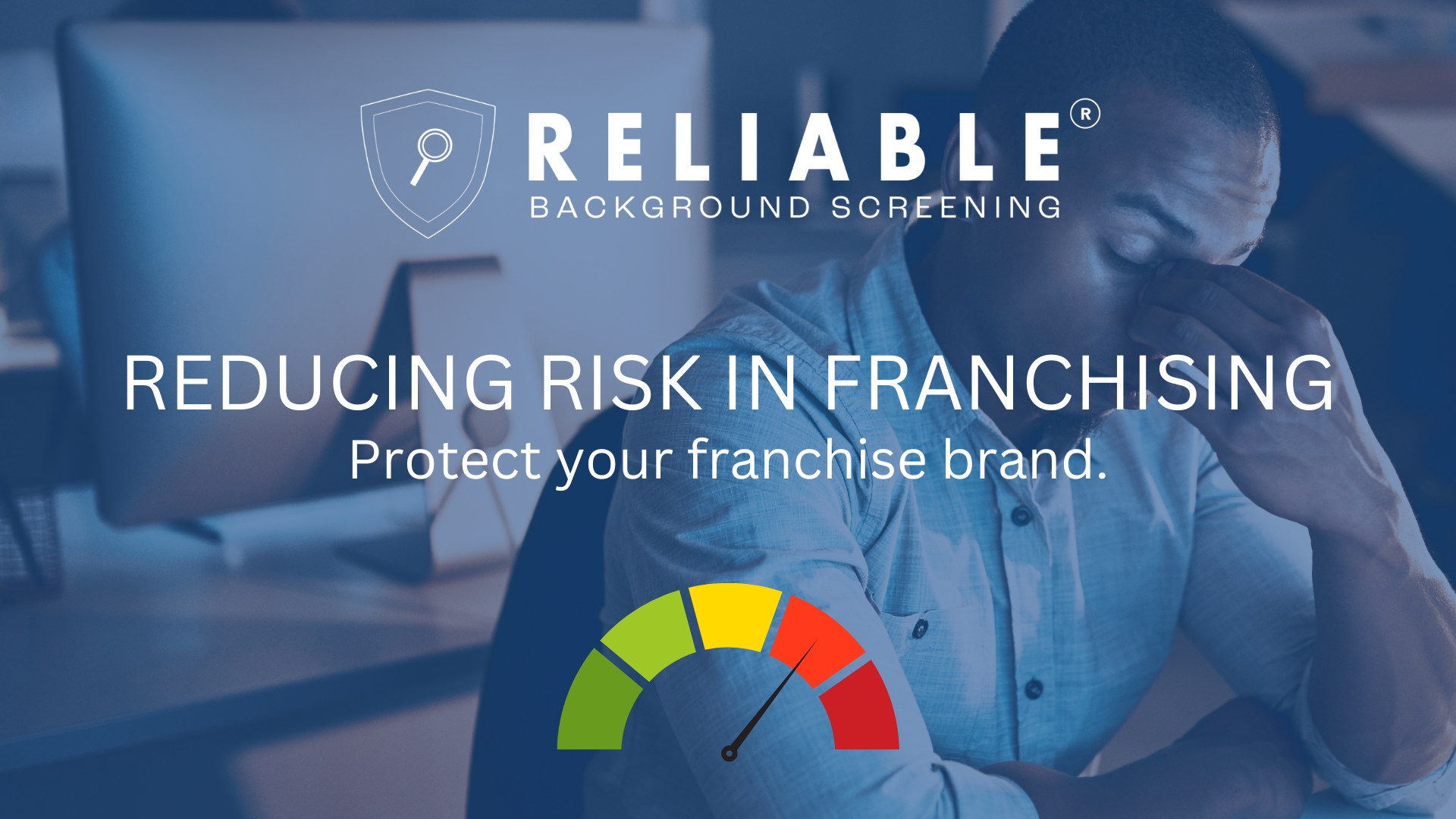 Reducing Risk in Franchising: Why Background Screening Matters More ...